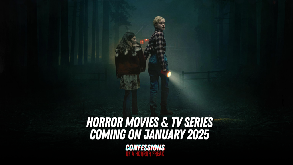 Horror movies and TV series releasing on January 2025 - Confessions of ...
